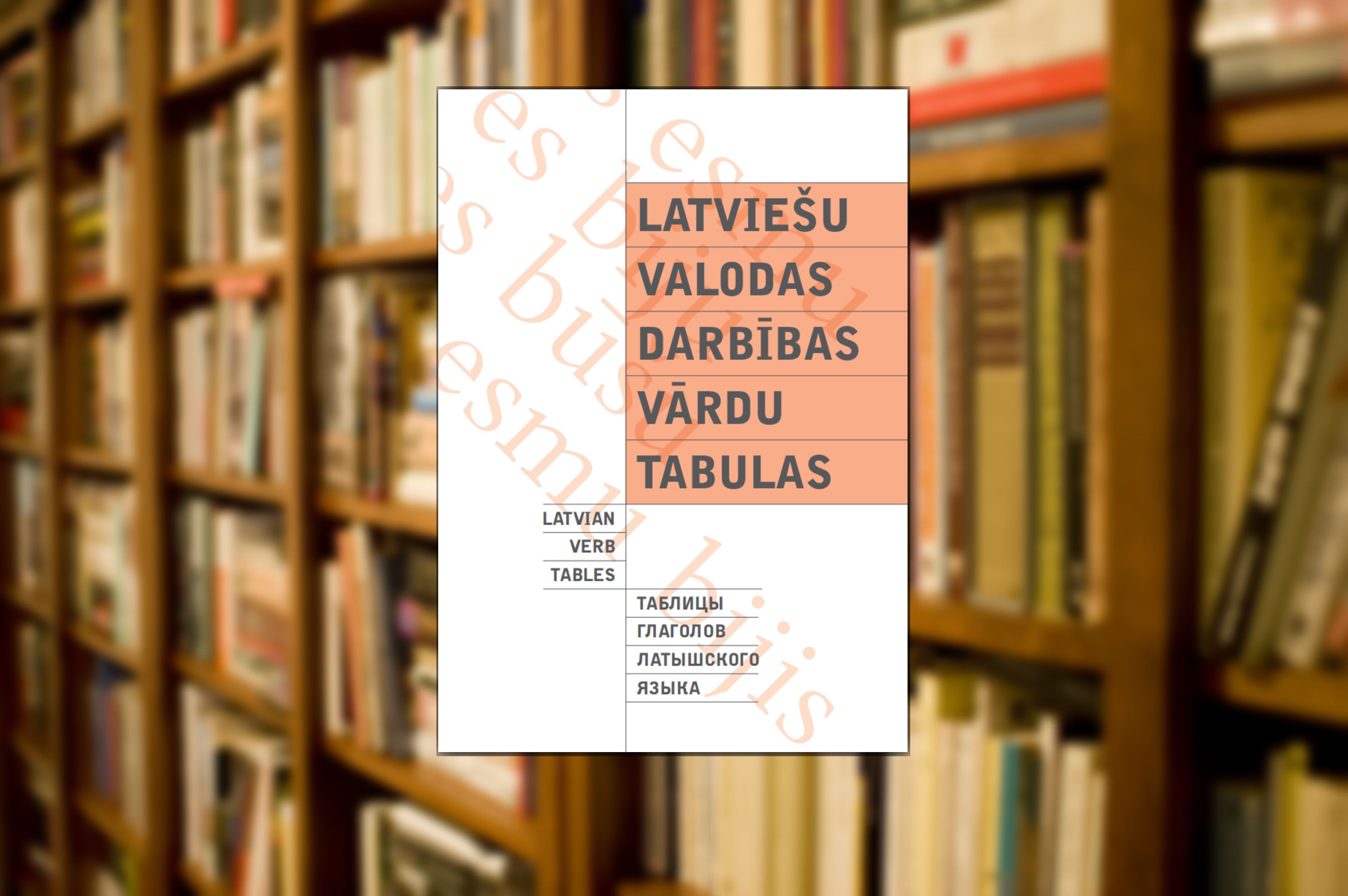 Latvian Verb Tables | Latvian.rocks